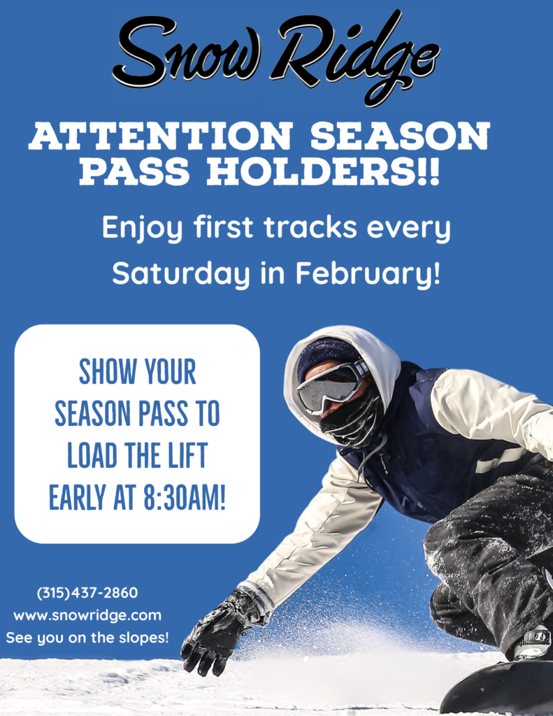 Season Pass Holders Get First Tracks! - Snow Ridge